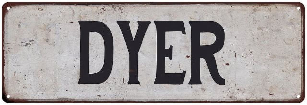 DYER Vintage Look Rustic Chic Metal Sign 8x24 108240036108 - Walmart.com