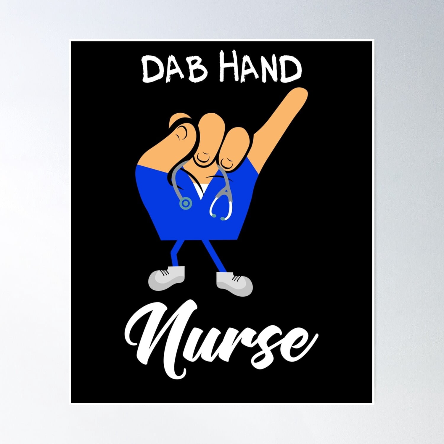Dab Hand Nurse Poster Wall Art, Modern Wall Decor, 24x36 UNFRAMED ...
