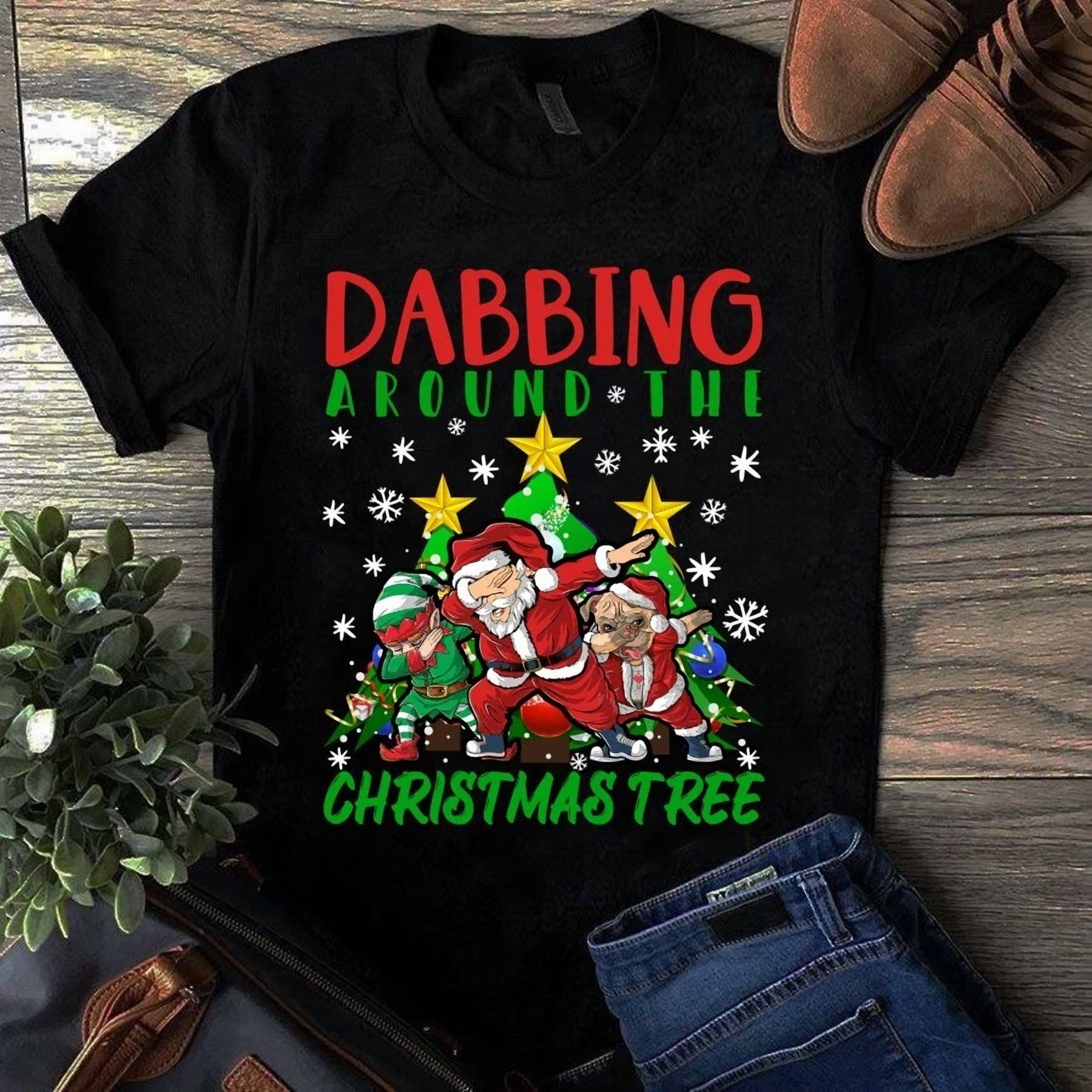 Dabbing Around the Christmas Tree Old Man Elf Pug Dog Xmas Gift Unisex ...