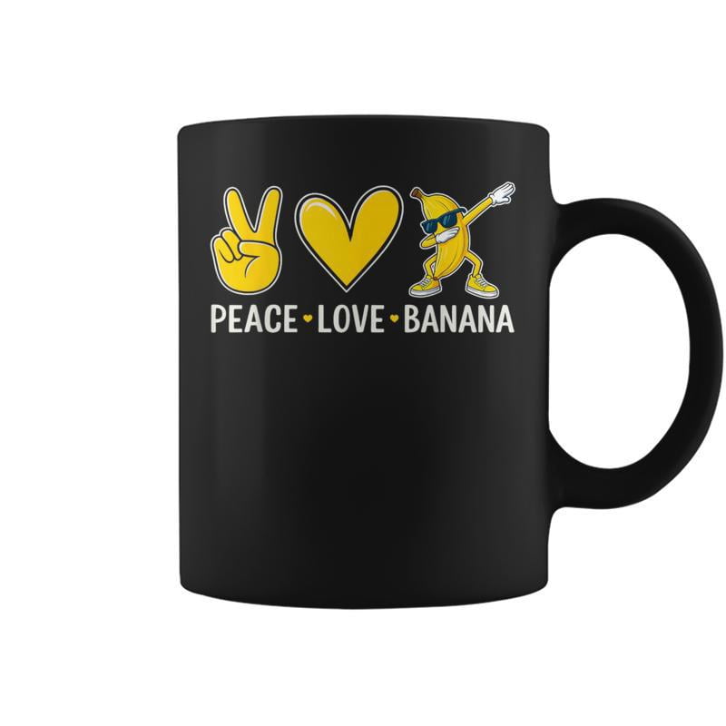 Dabbing Bananas Graphic Peace Love Banana Lover Coffee Mugs - Walmart.com