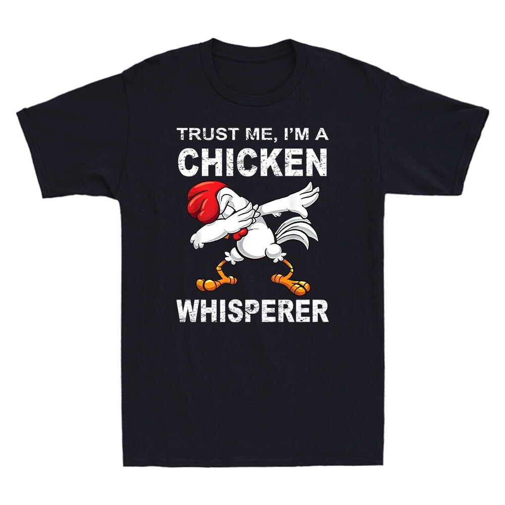 Dabbing Chicken Dab Dance Trust Me I'm A Chicken Whisperer Funny ...