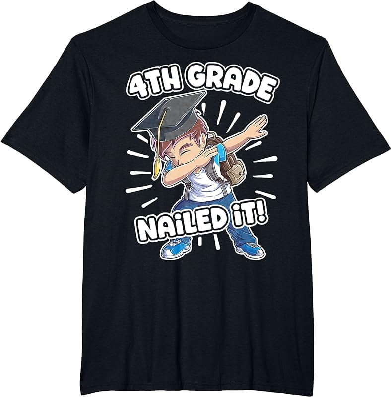 Dabbing Graduation Boy 4th Grade Class Of 2021 Nailed It T-Shirt ...
