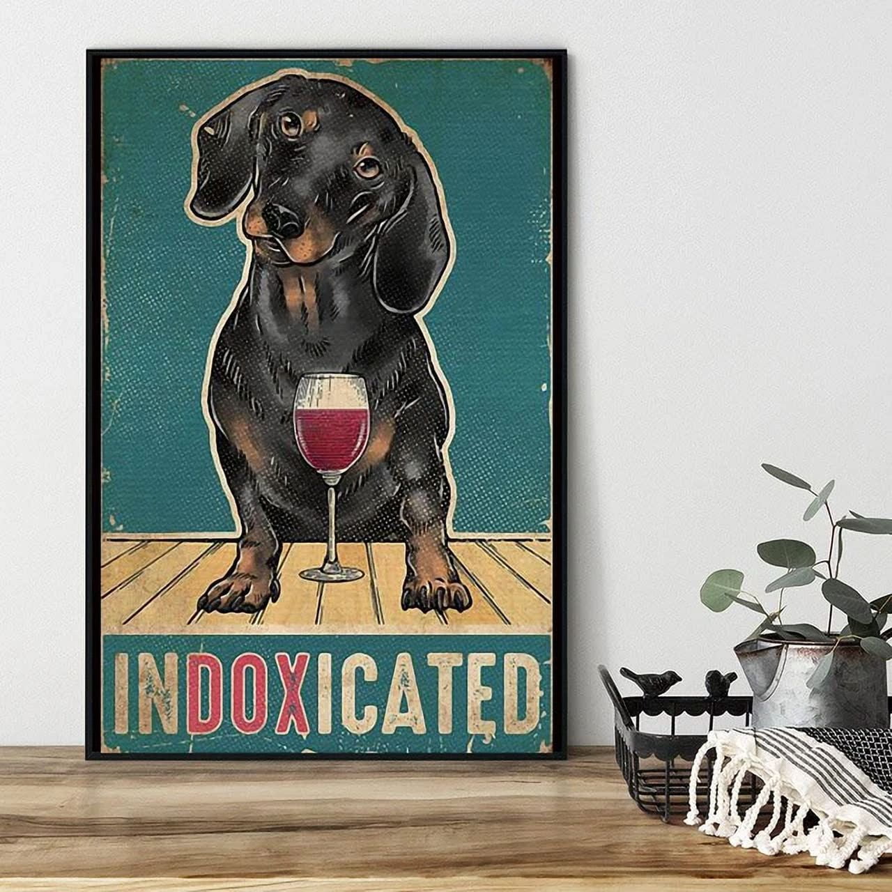 Dachshund And Wine Indoxicated Poster Home Decor Vintage Art Print Cute ...