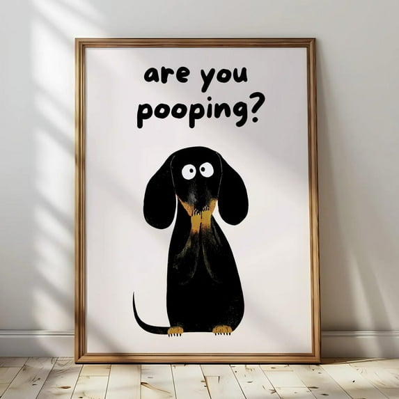 Dachshund Bathroom Print, 'Are You Pooping?', Vintage Dog Art 2370 ...