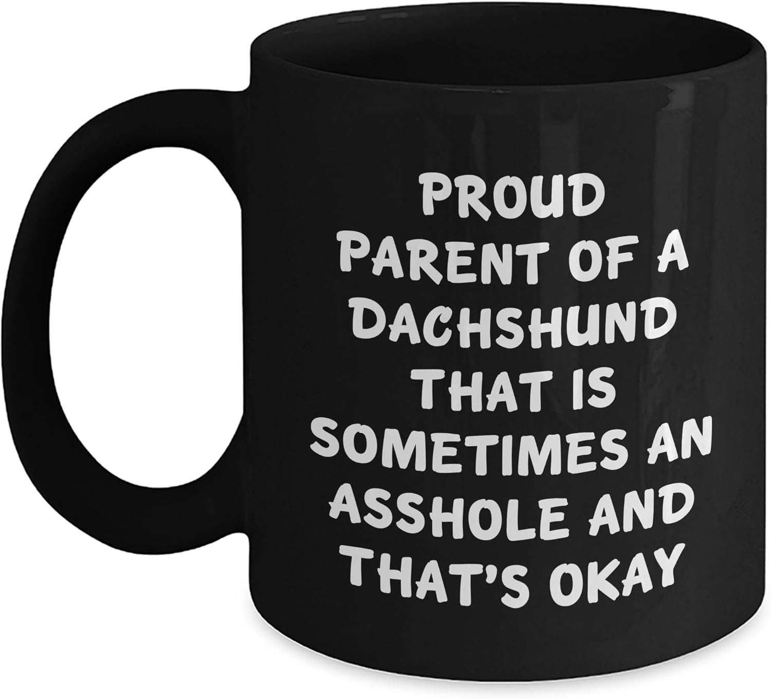 Dachshund Dog Coffee Mug | Funny Dachshund Dog Gifts | Sarcastic Coffee ...