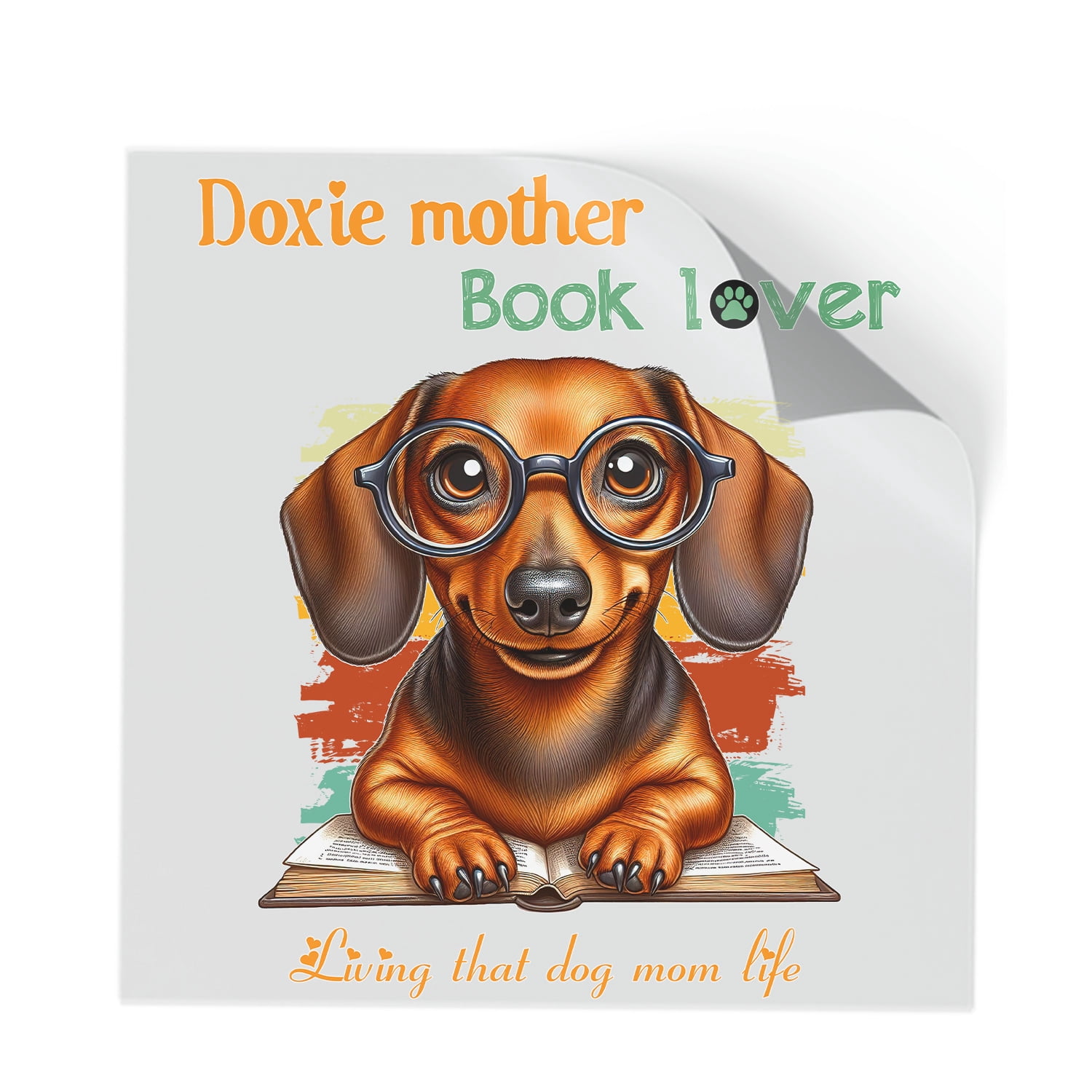 Dachshund Doxie Mother Book Lover Living That Dog Mom Life Happy Mother ...