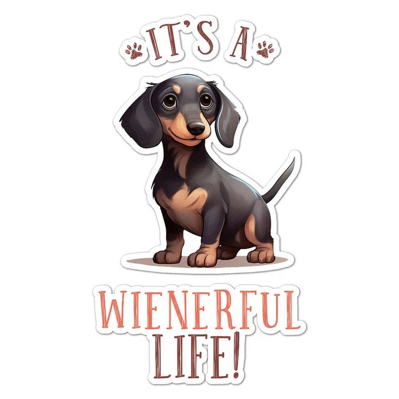 Dachshund Wienerful Life Sticker Indoor Outdoor Phone Decal Water ...