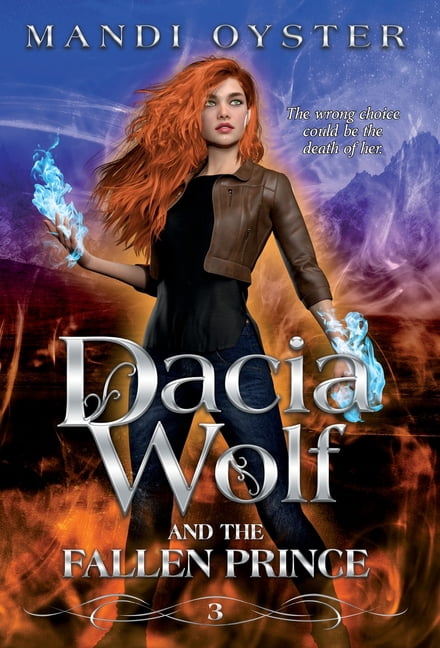 Dacia Wolf & the Fallen Prince: A dark and magical coming of age ...