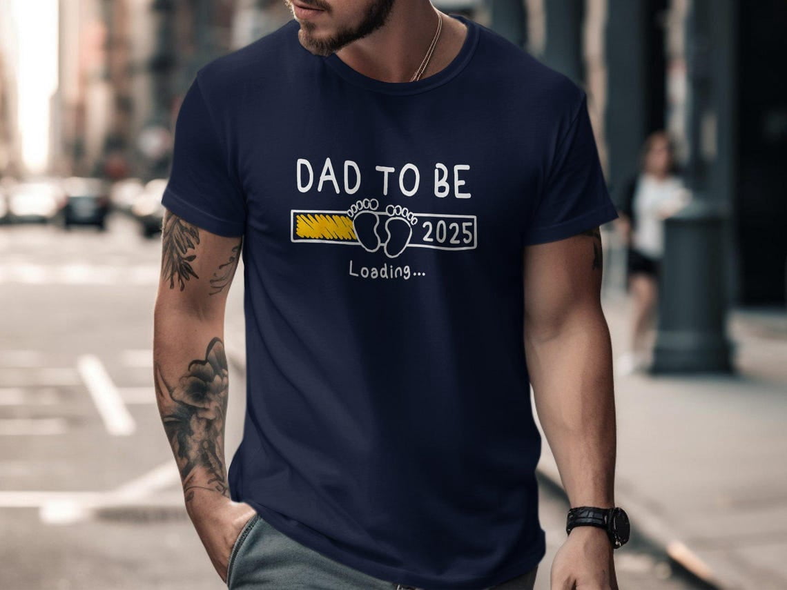 Dad To Be 2025 Loading Fun Baby Announcement T-Shirt, New Dad Gift ...