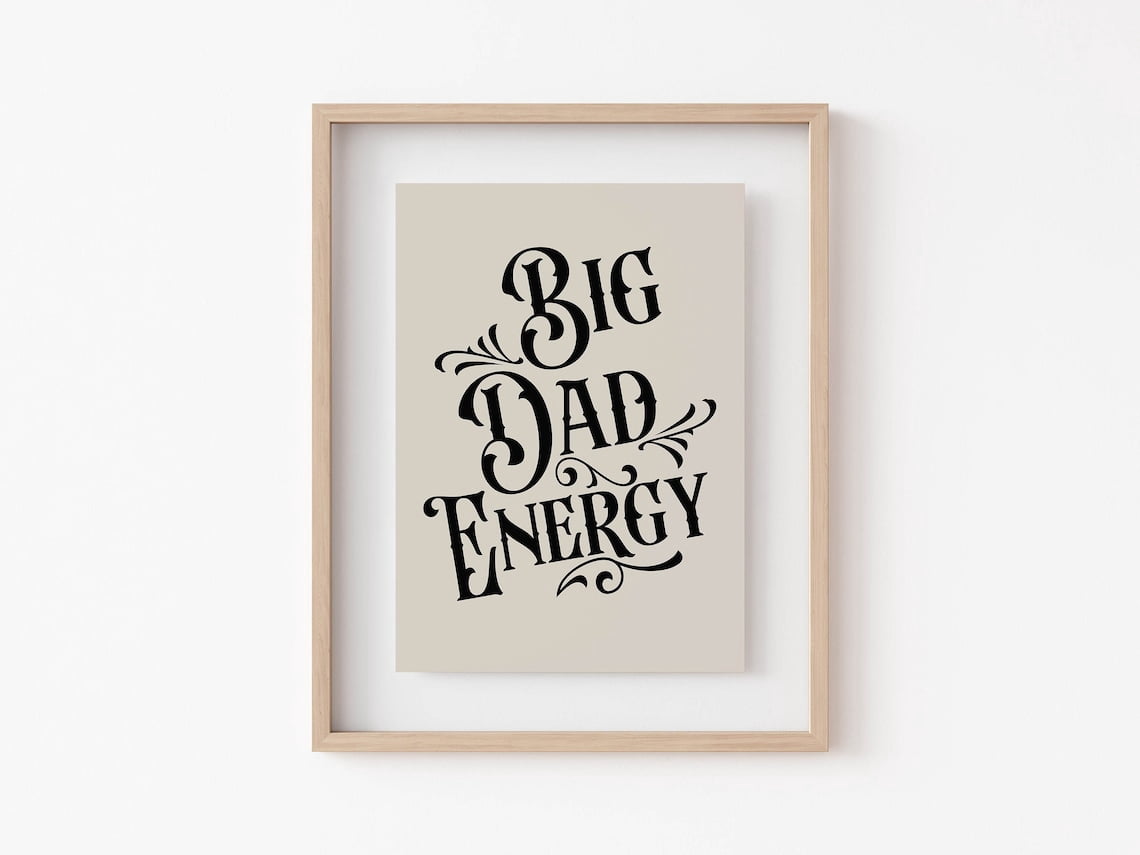 Dad Aesthetic Room Decor Trendy Wall Art Him Neutral Poster, Unframed ...