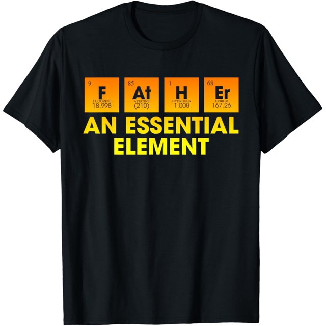 Dad An Essential Element Father's Day Periodic Table T-Shirt - Walmart.com
