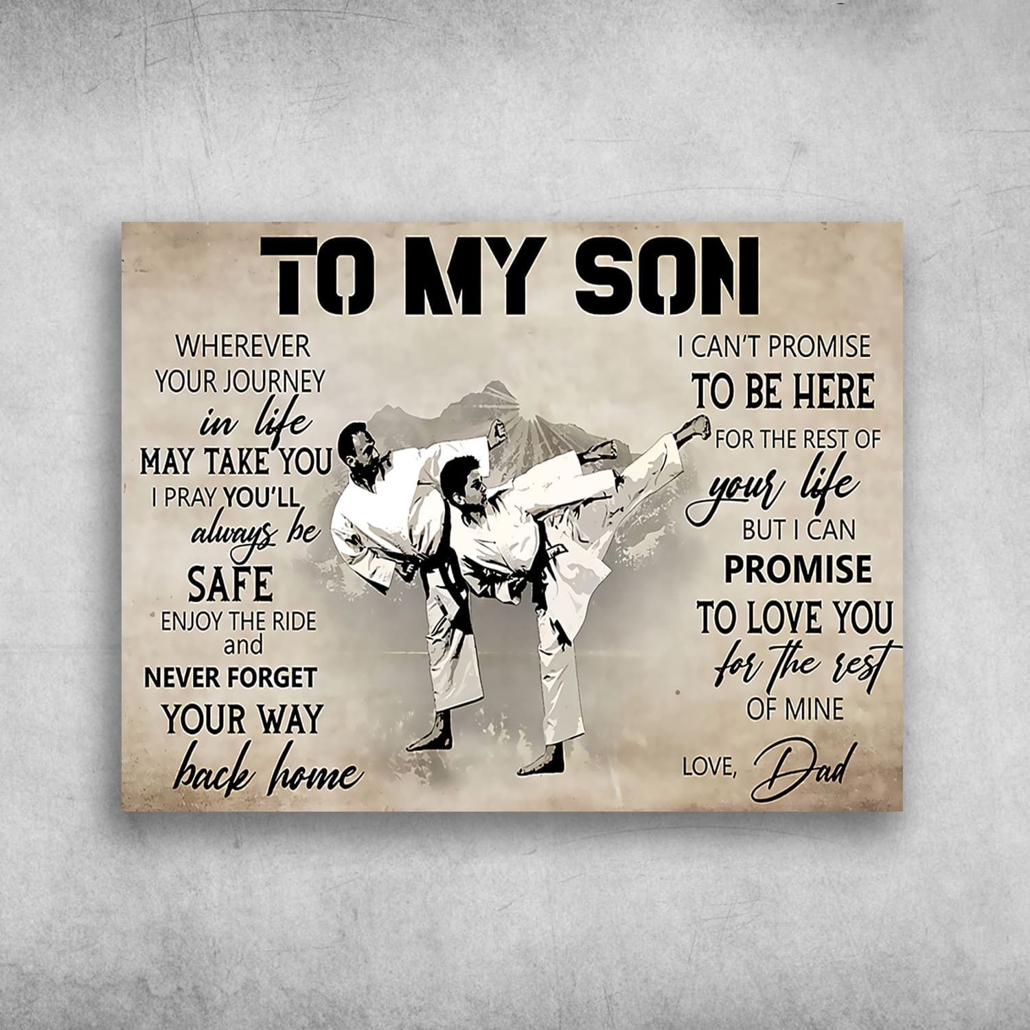 Dad And Son, Karate Poster, Wherever Your Journey In Life, May Take You ...