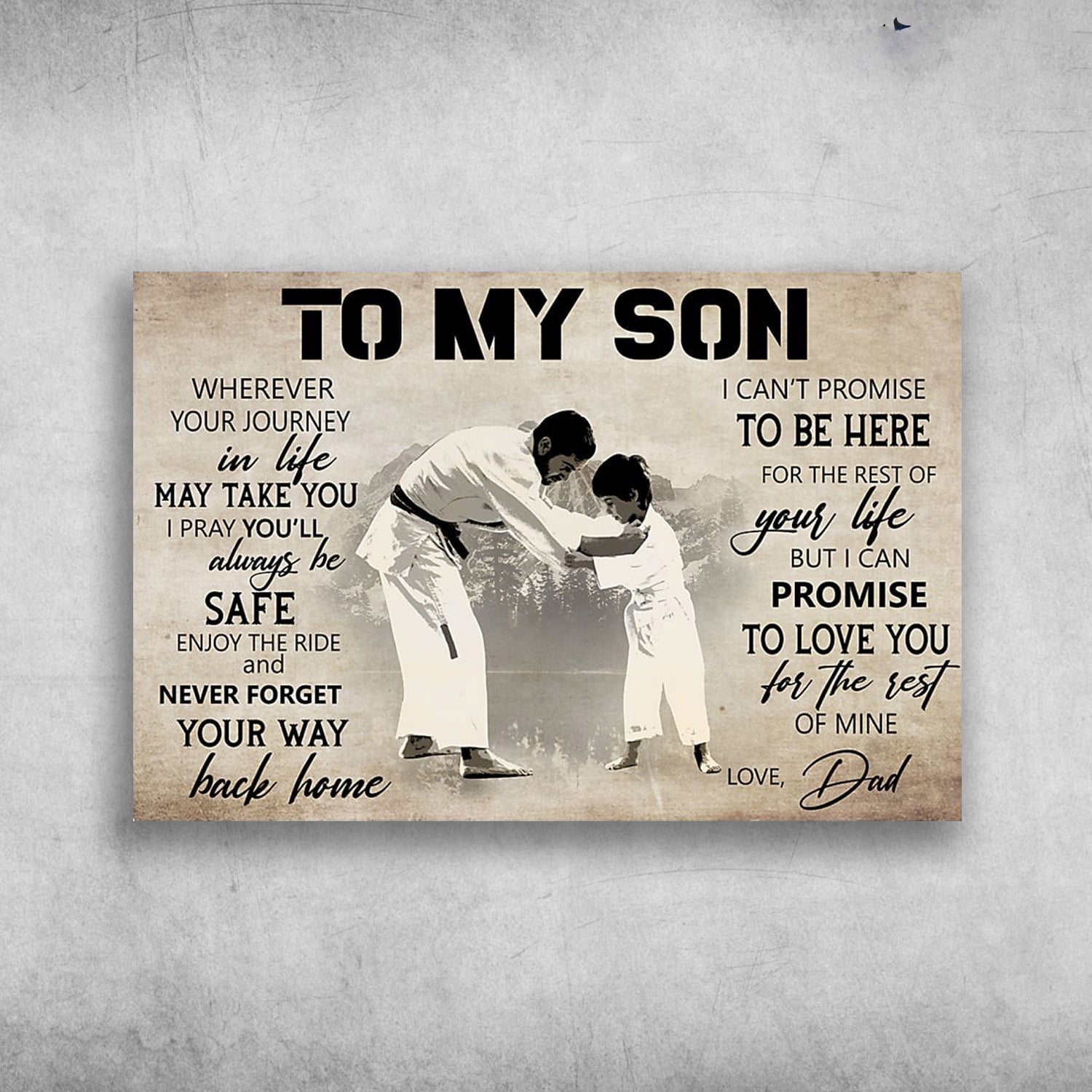 Dad And Son Karate – To My Son, Wherever Your Journey In Life May Take ...