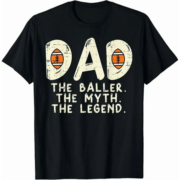 Dad Baller Myth Legend Cool Coach Player Daddy Papa Men T-Shirt ...