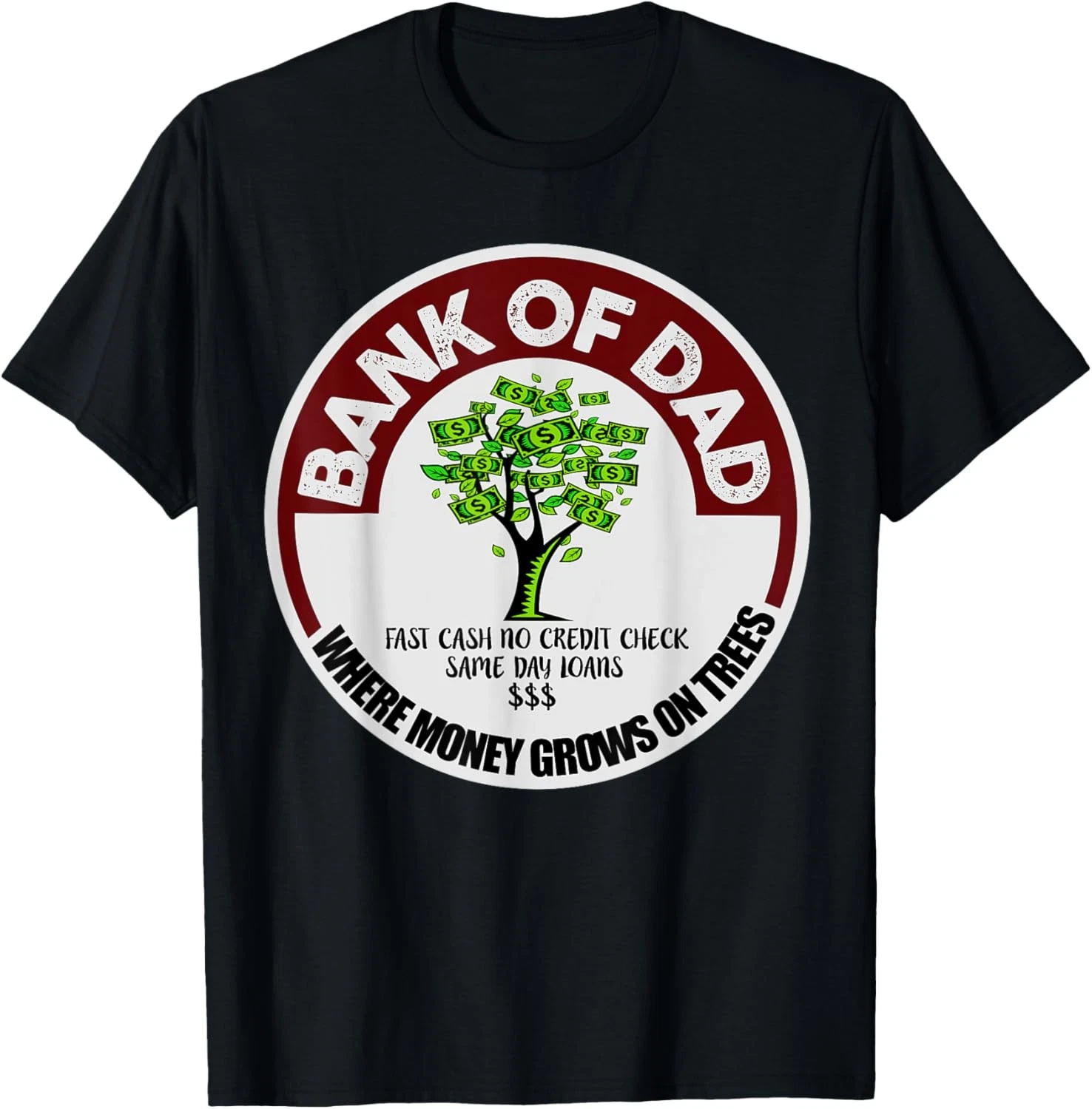 Dad Bank Fast Cash No Credit Check Funny Father Money Joke Tee Unisex T ...