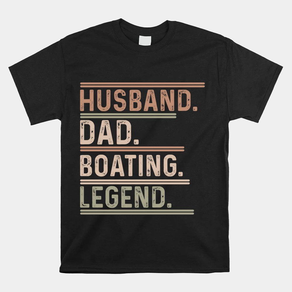 Dad Boating Legend Funny Sail Boat Shirt - Walmart.com