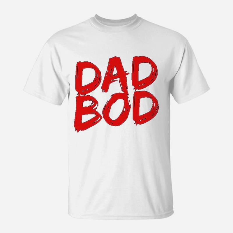 Dad Bod Funny TShirt - Walmart.com