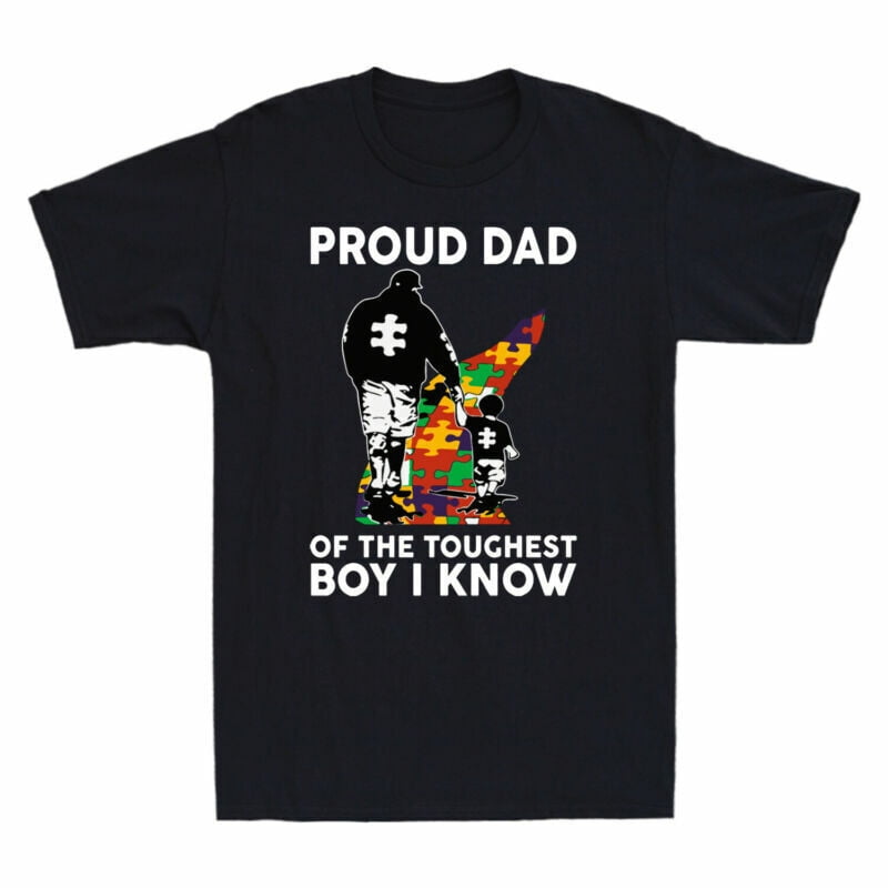 Dad Cotton I Know Proud Boy Of Toughest T-Shirt Black The Awareness ...