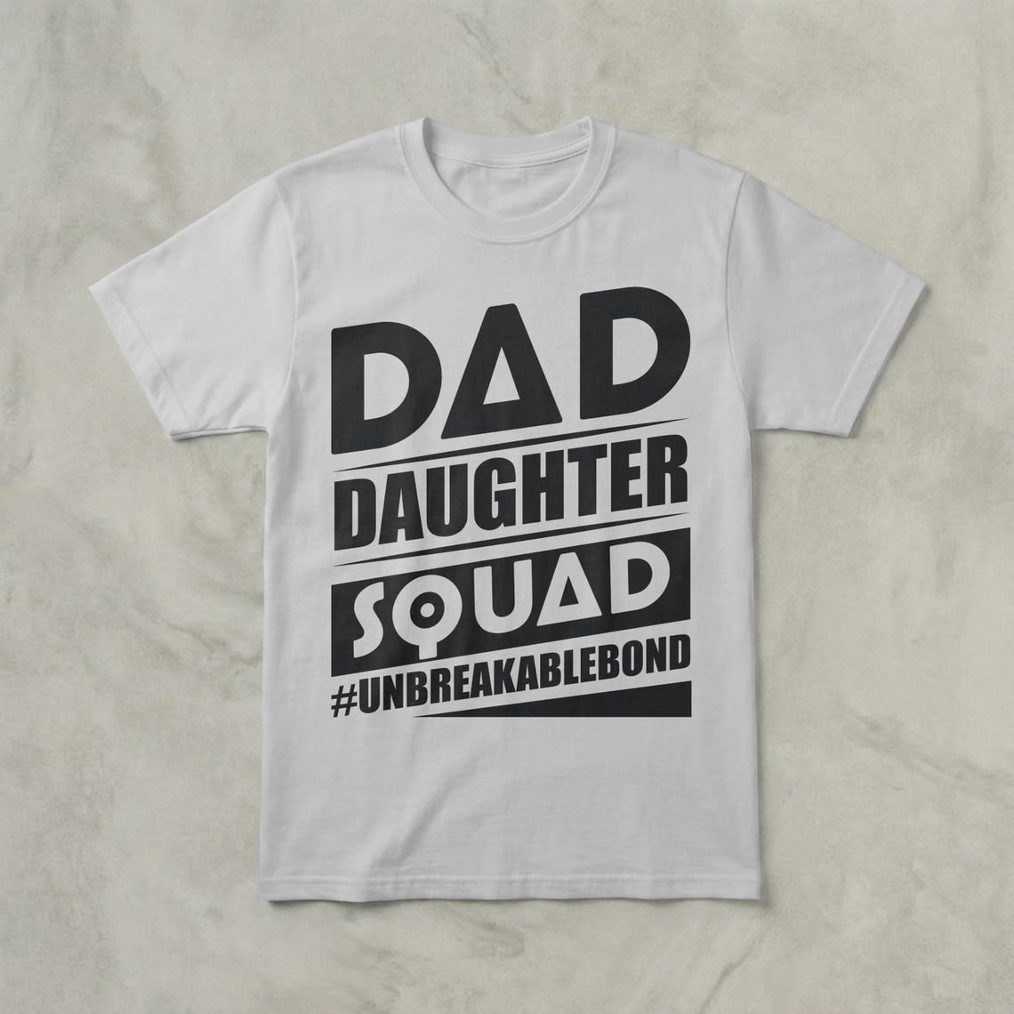 Dad Daughter Squad T-Shirt Men's Unbreakable Bond Father and Daughter ...