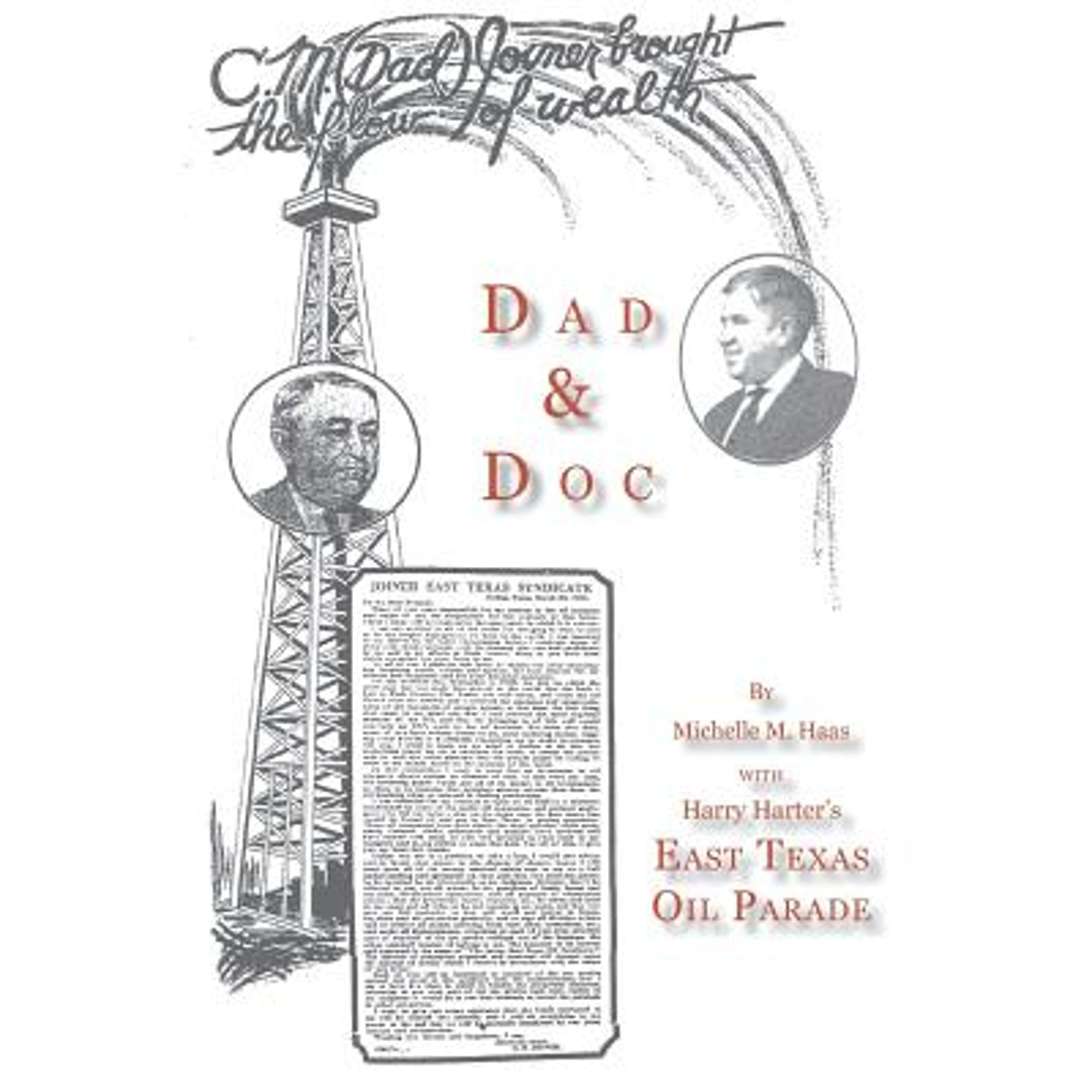 Pre-Owned Dad & Doc, with Harry Harter's East Texas Oil Parade ...