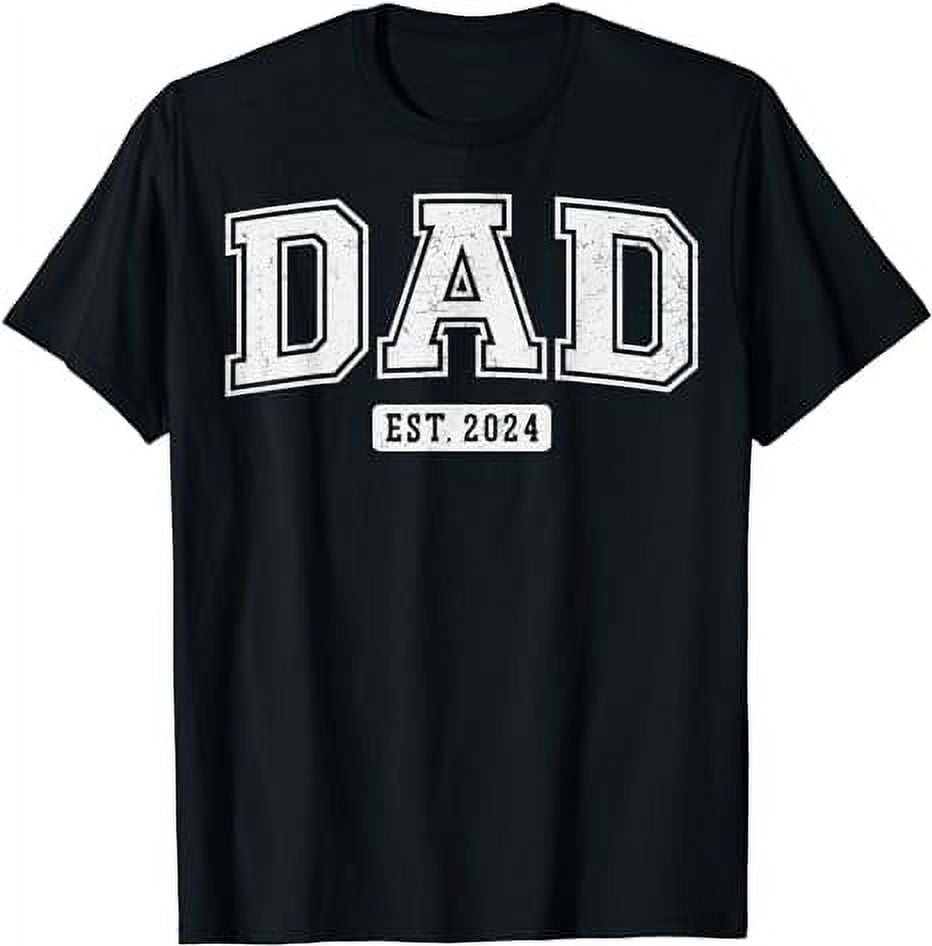Dad Est 2024 Daddy To Be Gifts New Dad 2024 Expect Baby 2024 T-Shirt ...