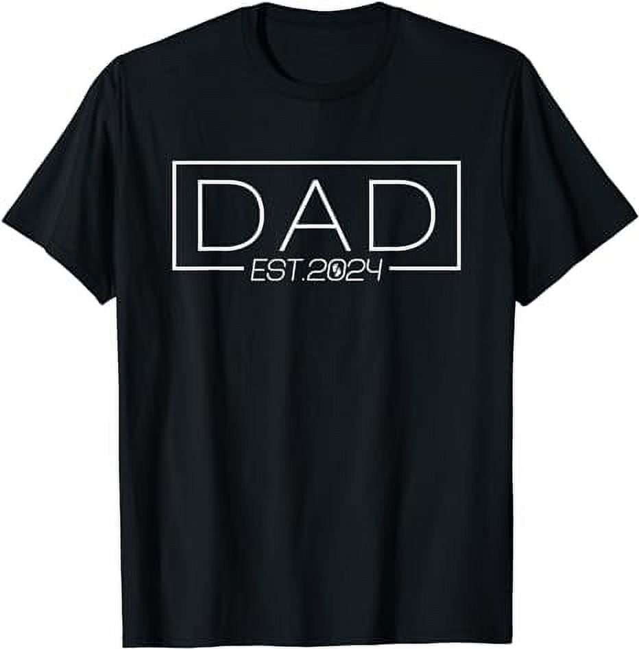 Dad Est. 2024 Expect Baby 2024 Cute Father 2024 New Dad 2024 T-Shirt ...