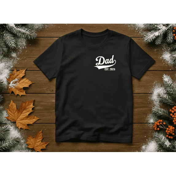 Dad Est Twenty Six Logo Father Loading New Parent Gift Top Unisex T ...
