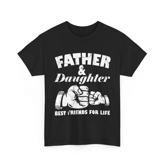 Dad Father Daughter Best Friends For Life Family Love Relationship Gift ...