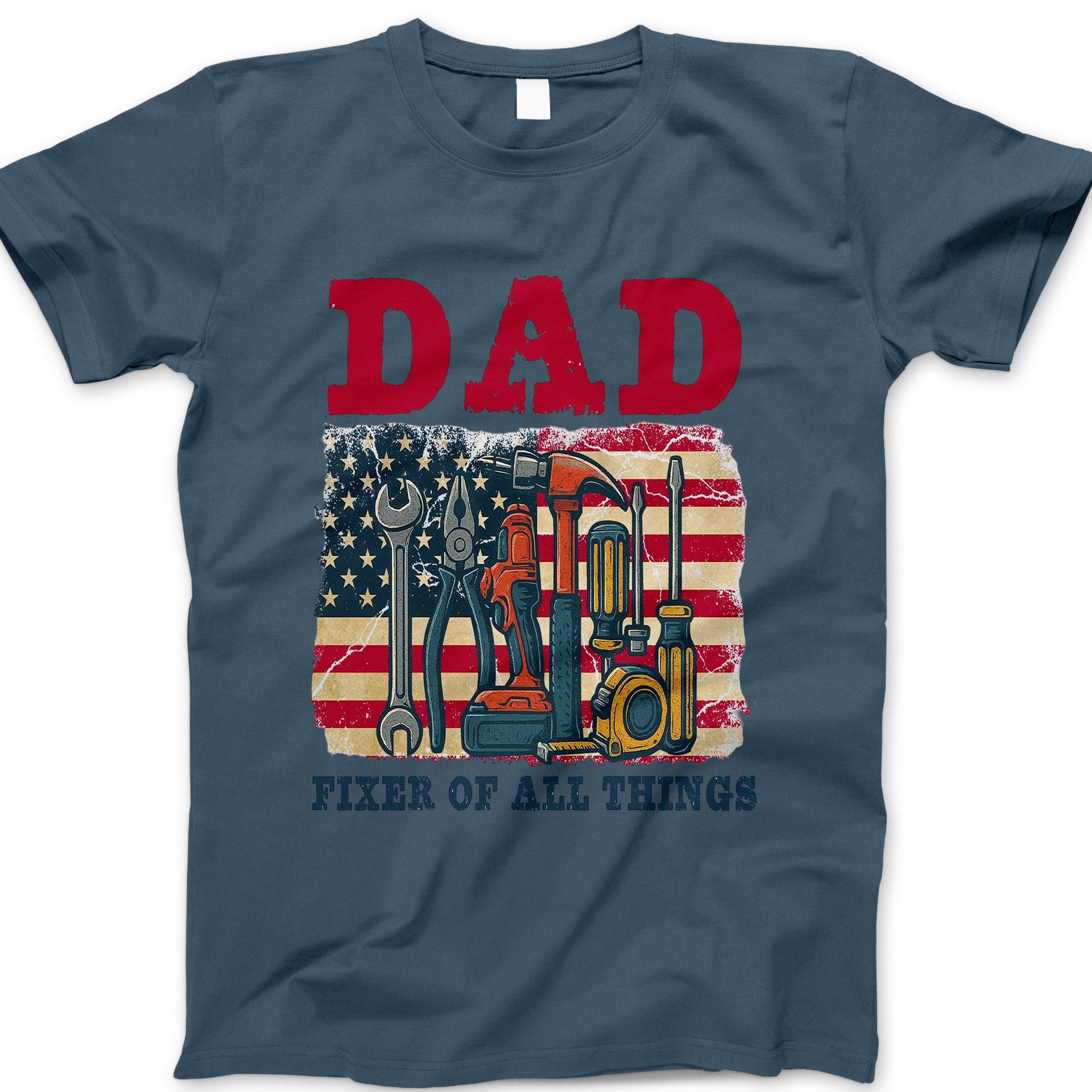 Dad Fixer of All Things T-Shirt – Funny Patriotic Tool Graphic Tee for Handy Dads, USA Flag ...