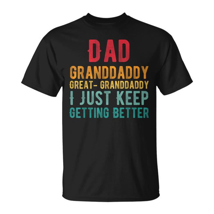Dad Granddaddy Great Granddaddy T-Shirt – Funny Family Generations ...