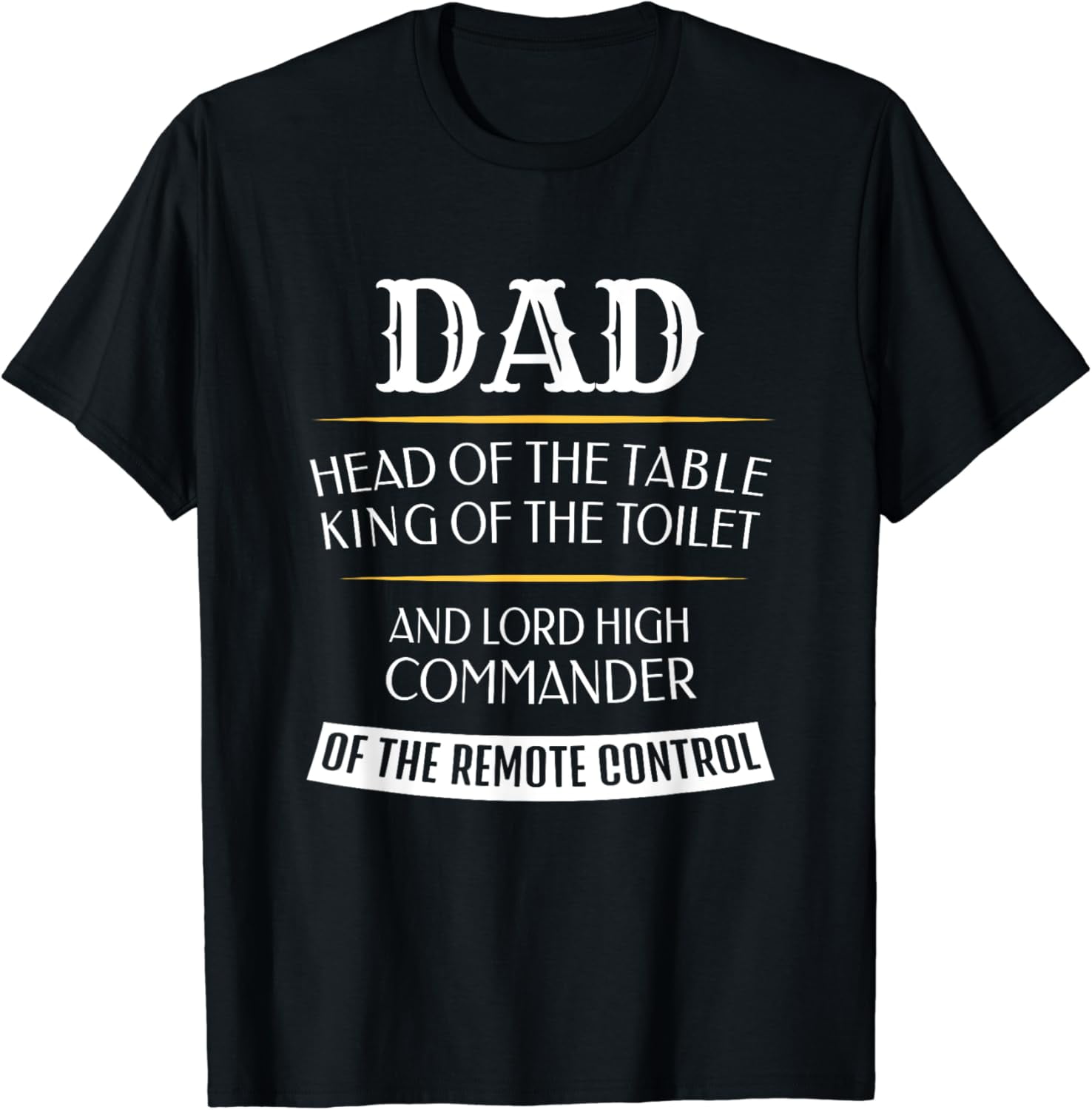 Dad Head Of The Table King Of The Toilet T-Shirt T-Shirt - Walmart.com