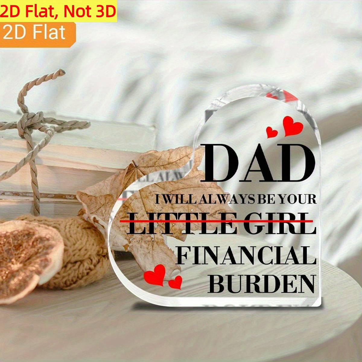 Dad Heart Shaped Acrylic Sign 3.9X3.9 Inch I Will Always Be Your ...