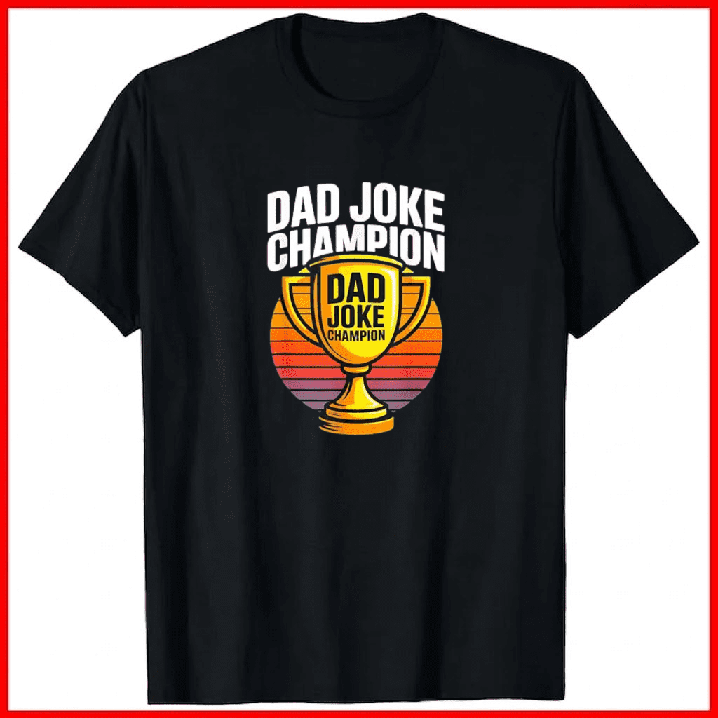 Dad Joke Champion Trophy Funny Father Humor Golden Award Pattern Unisex ...