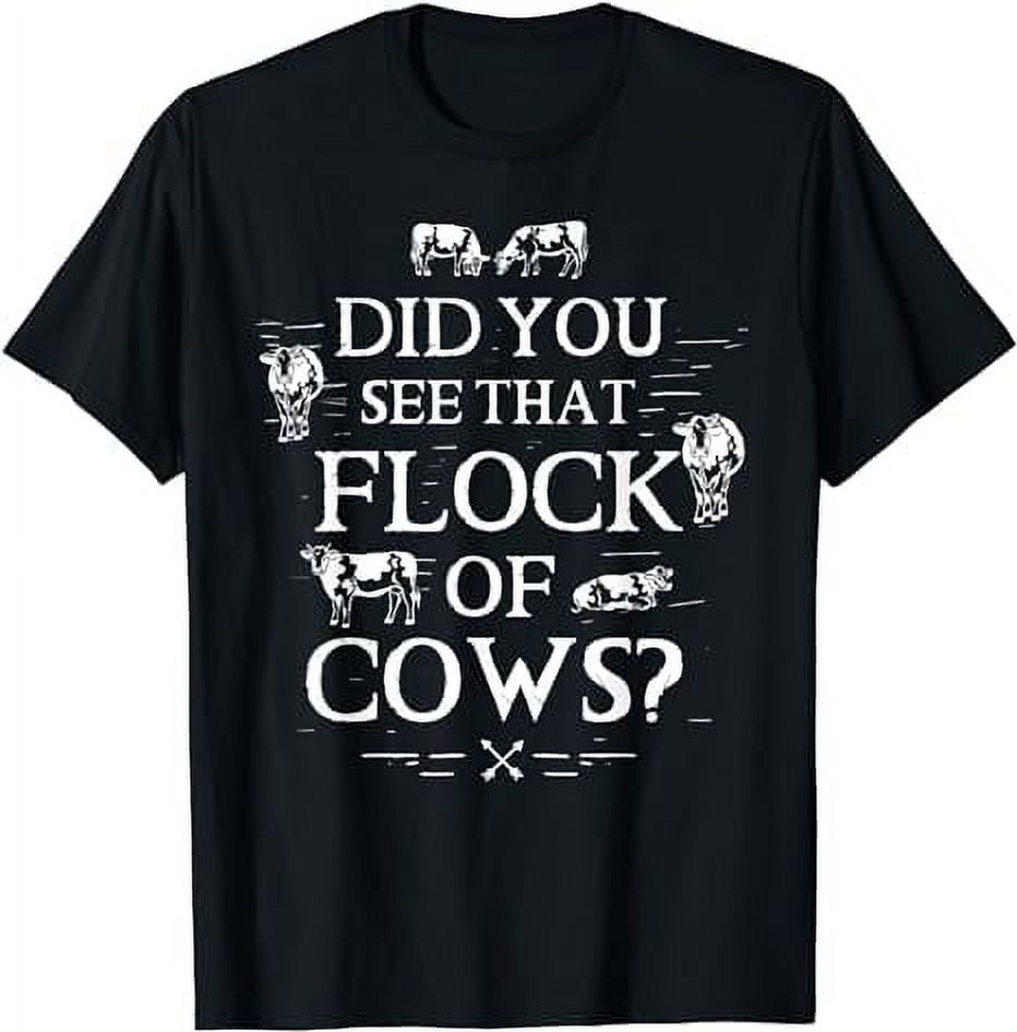 Dad Joke - Flock of Cows - Herd/Heard of Cows - T-Shirt - Walmart.com