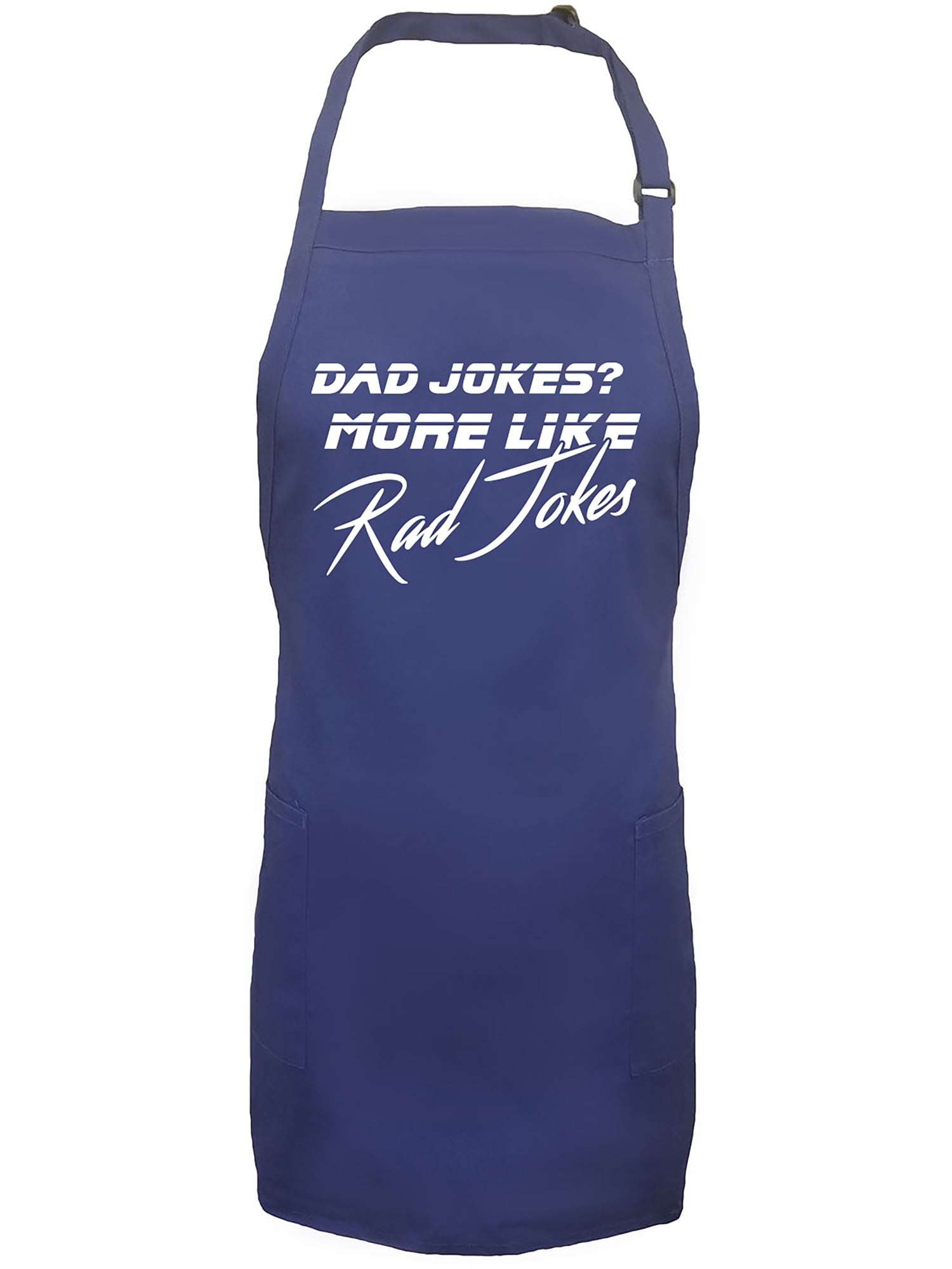 Dad Jokes? More Like Rad Jokes Apron with 2 patch pockets - Walmart.com