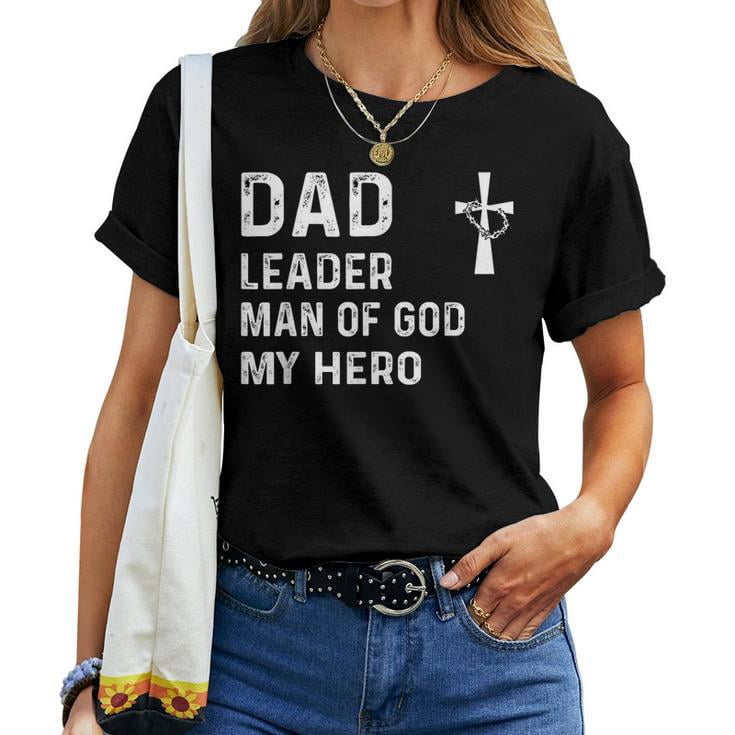 Dad Leader Man of God My hero shirt, Blessed Dad Daddy Cross shirt ...