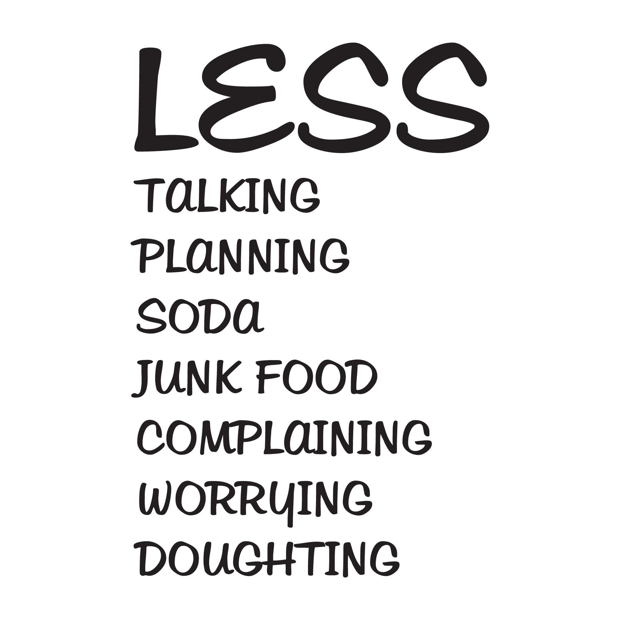Dad Less talking planning soda Encouraging Quotes & Sayings Wall Decal ...