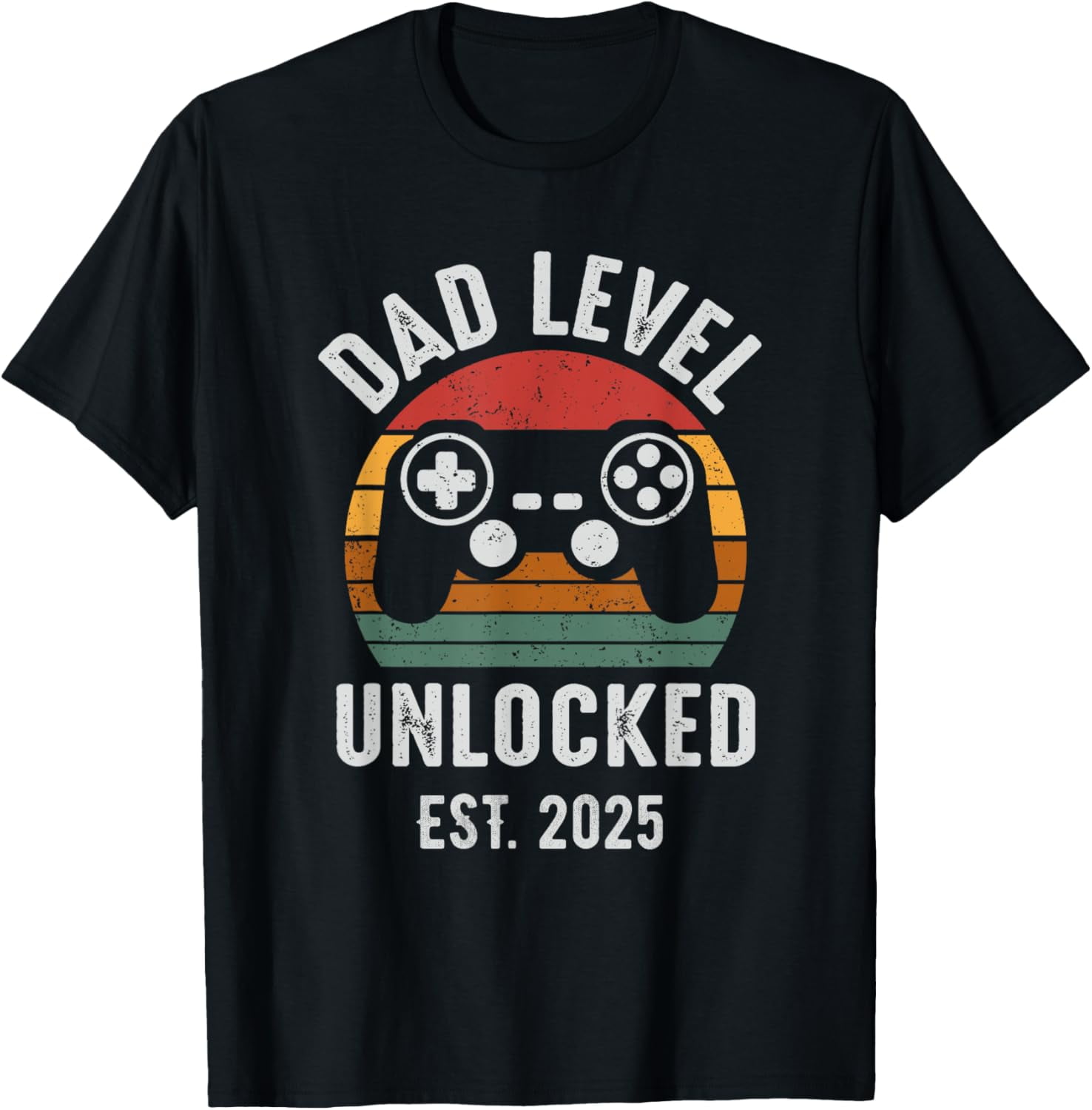Dad Level Unlocked Est 2025 Promoted To Daddy First Time Dad T-Shirt ...