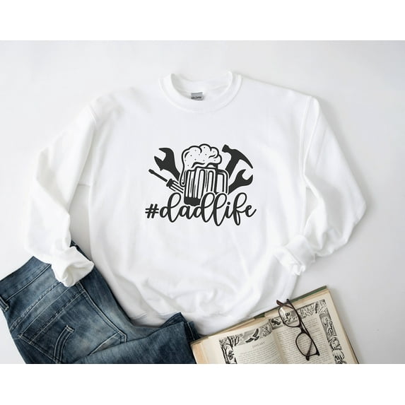 Dad Life Sweatshirts, Dad Stuff Sweatshirts, Outfits, Dad Bday ...