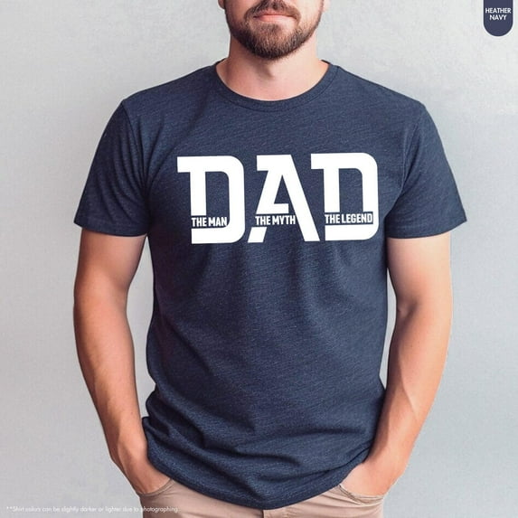 Dad The Man The Myth The Legend Shirt, Best Dad Ever Shirt, Dad Life ...