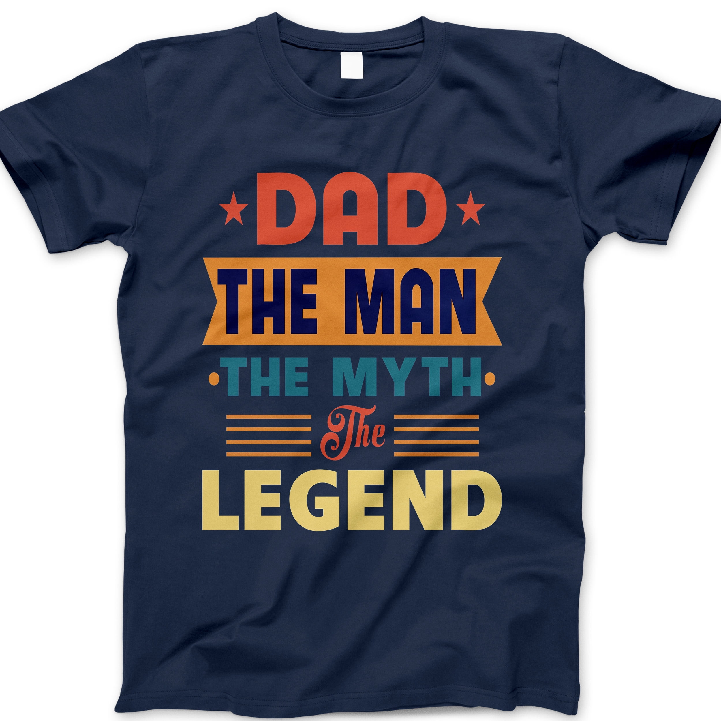 Dad The Man The Myth The Legend T-Shirt – Bold Retro Graphic Tee for Men, Funny Father’s Day ...