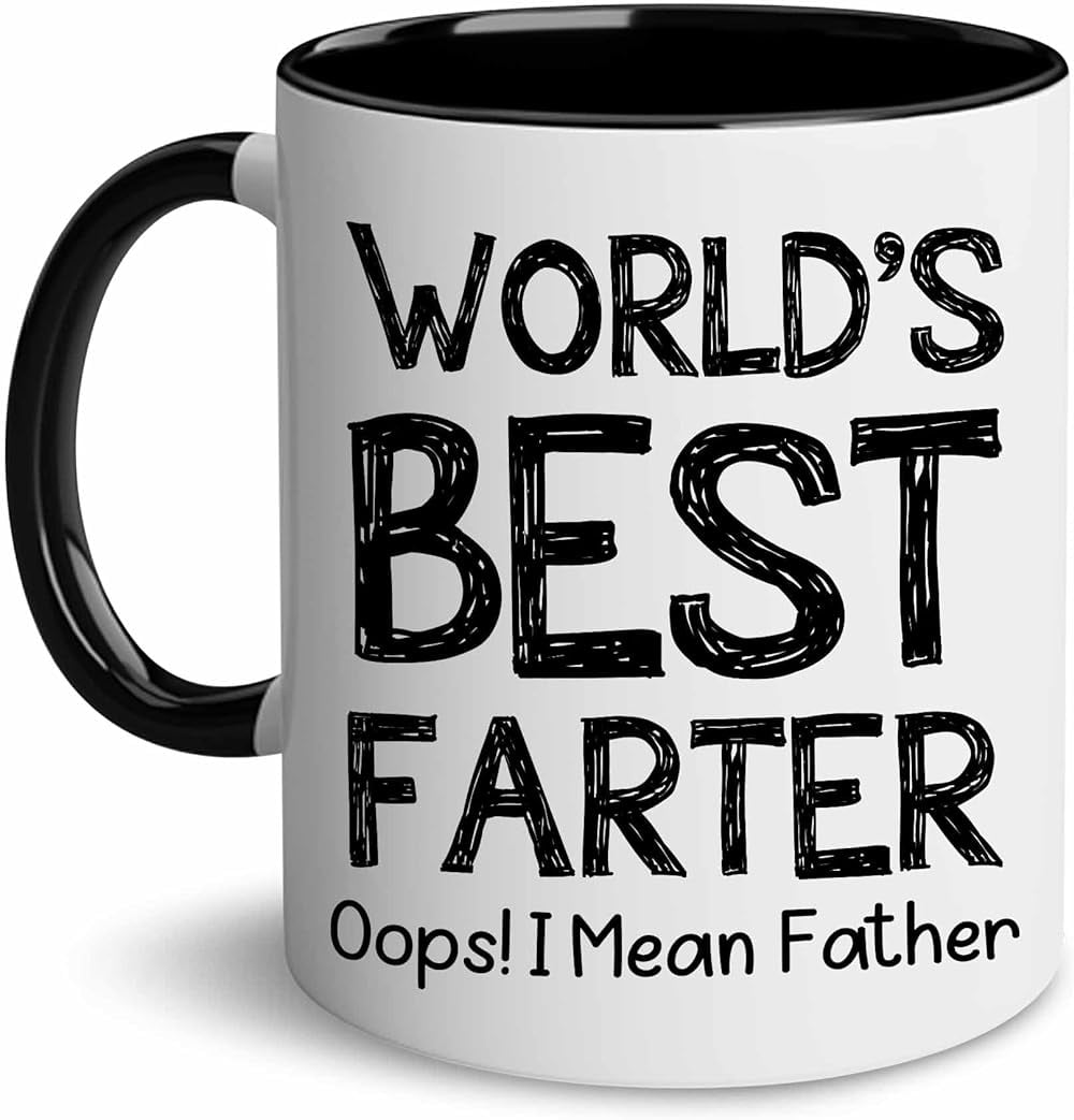 Dad Mug - Dad Gifts - World's Best Farter Oops I Mean Father - Funny ...