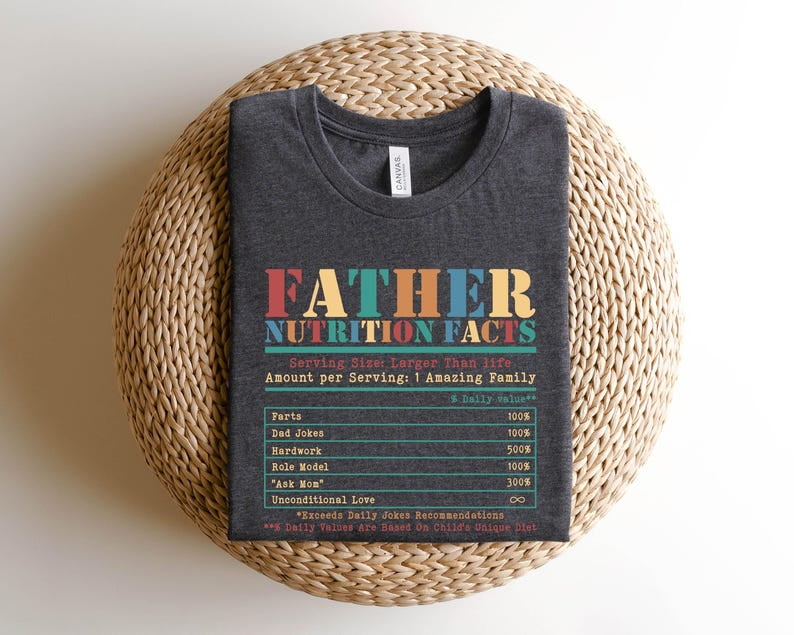 Dad Nutrition Facts Shirt, Funny Fathers Day Shirt, Funny Dad Tee ...