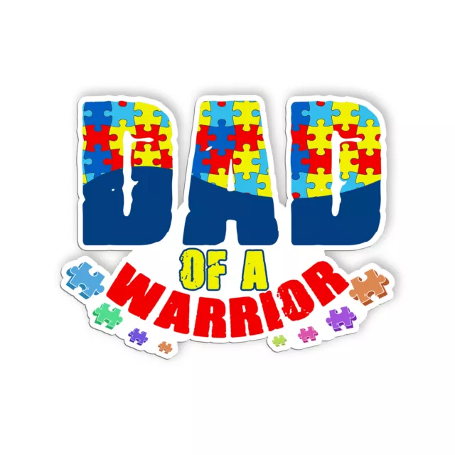 Dad Of A Warrior Sticker Fighting For My Child Autism Dad Sticker Phone ...