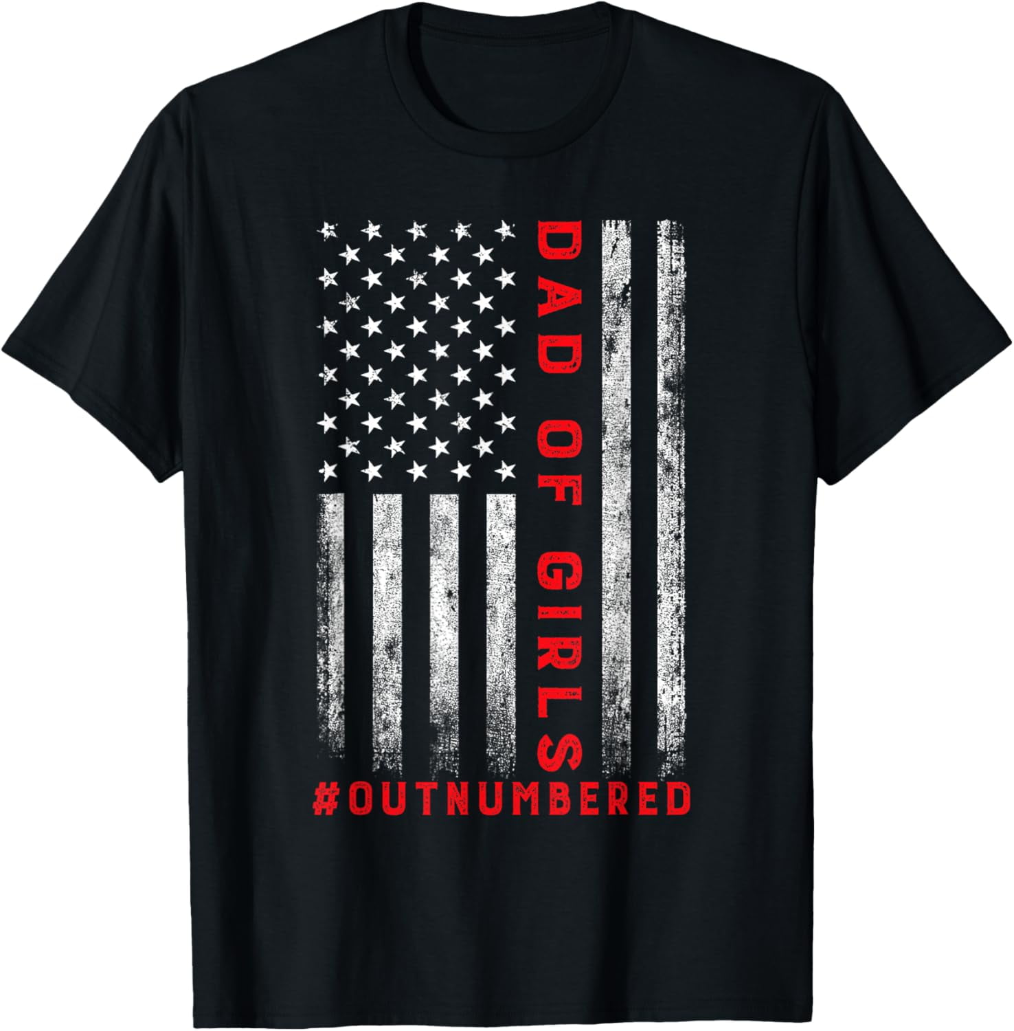 Dad Of Girls Outnumbered Vintage American Flag 4th Of July Funny ...