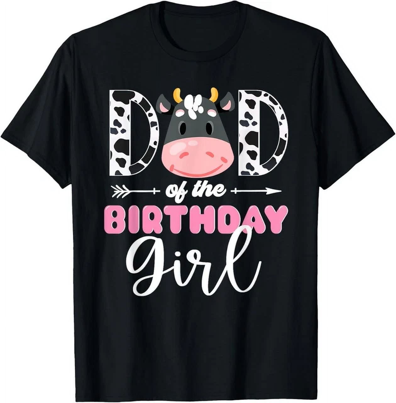 Dad Of The Birthday Girl Cow Themed Cow Print Father Daddy T-Shirt ...
