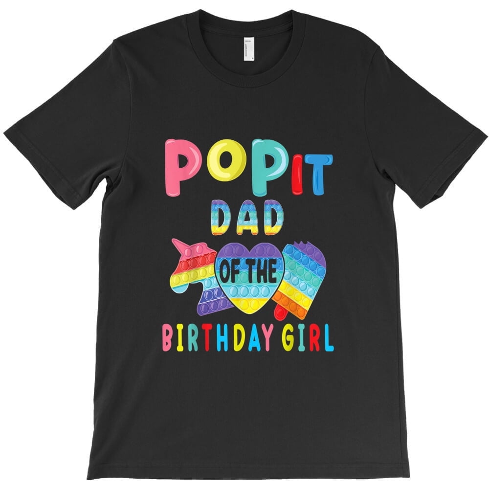 Dad Of The Birthday Girl Funny Pop It Unicorn Birthday Kids H36395 ...