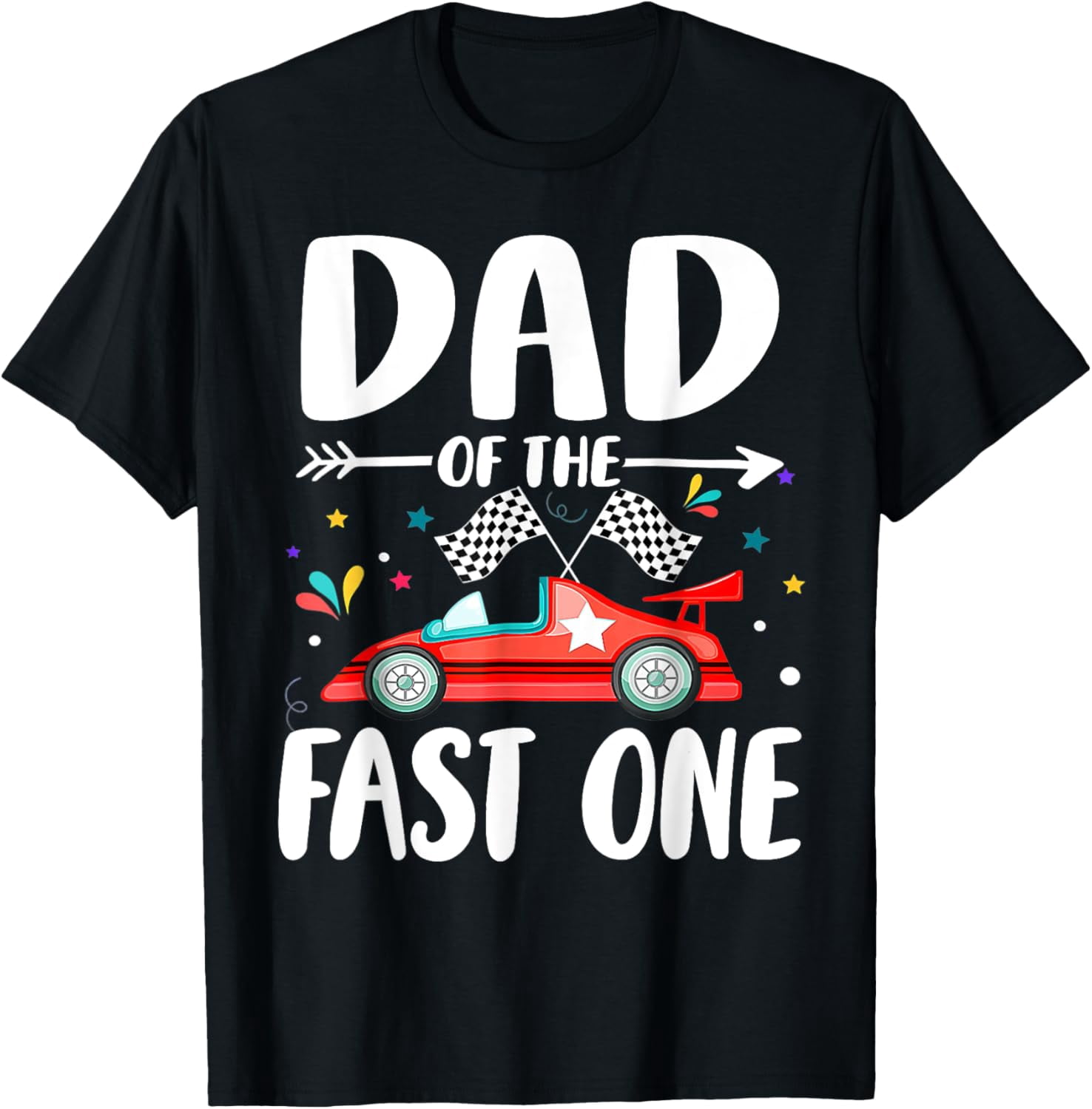 Dad Of The Fast One Birthday 1st Race Car Family Matching T-Shirt ...