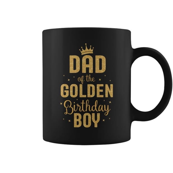 Dad Of The Golden Birthday Boy Family Matching Coffee Mugs - Walmart.com