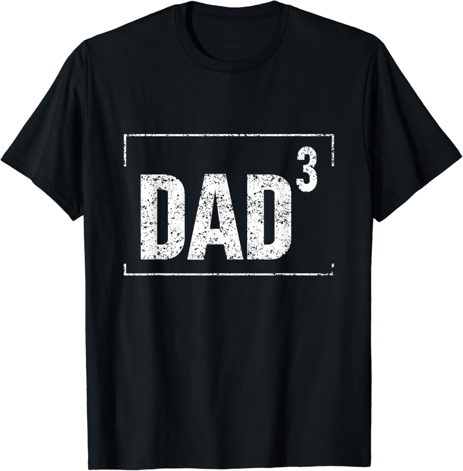 Dad Of Three Father Daddy Father'S Day Sayings Papa T-Shirt Unisex S ...